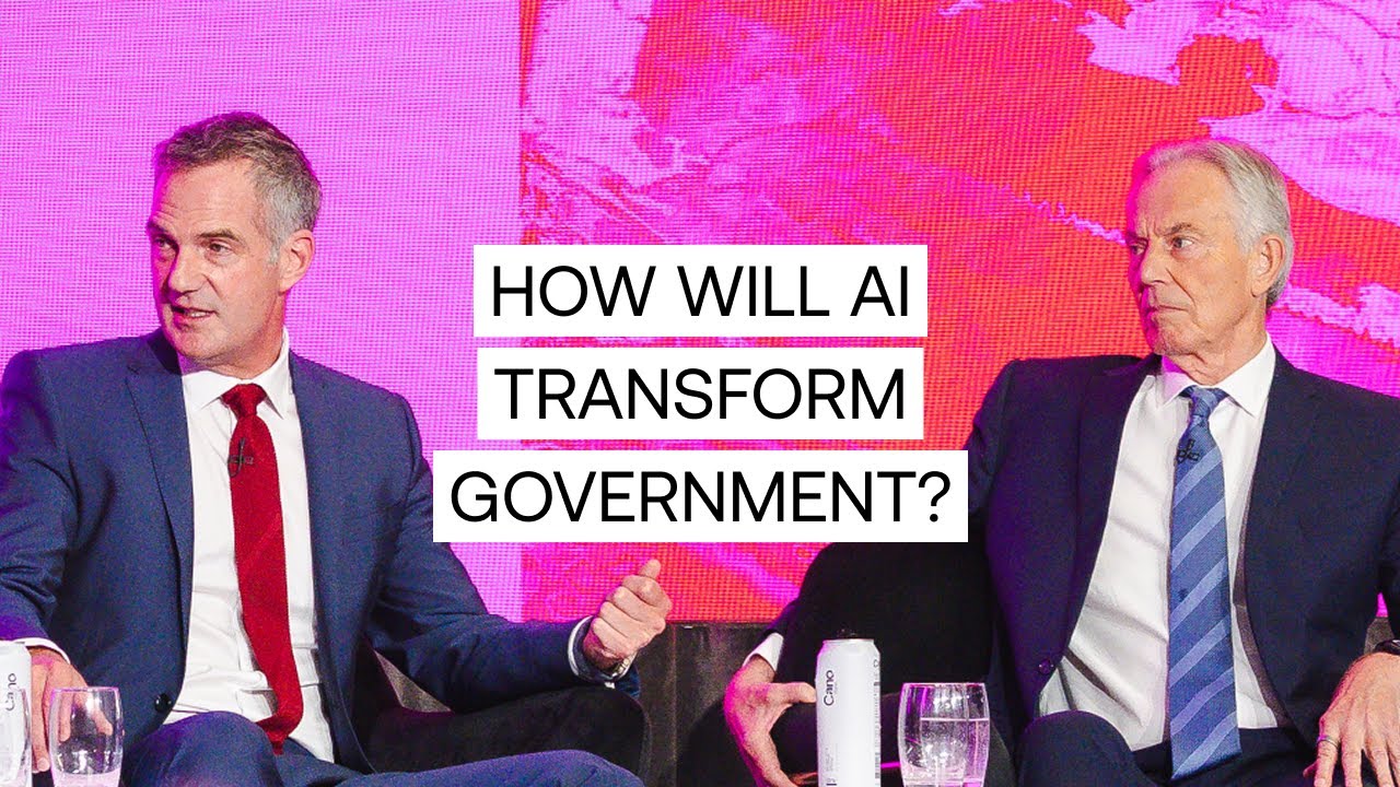 Peter Kyle and Tony Blair: How Will AI Transform Government - Digital ...