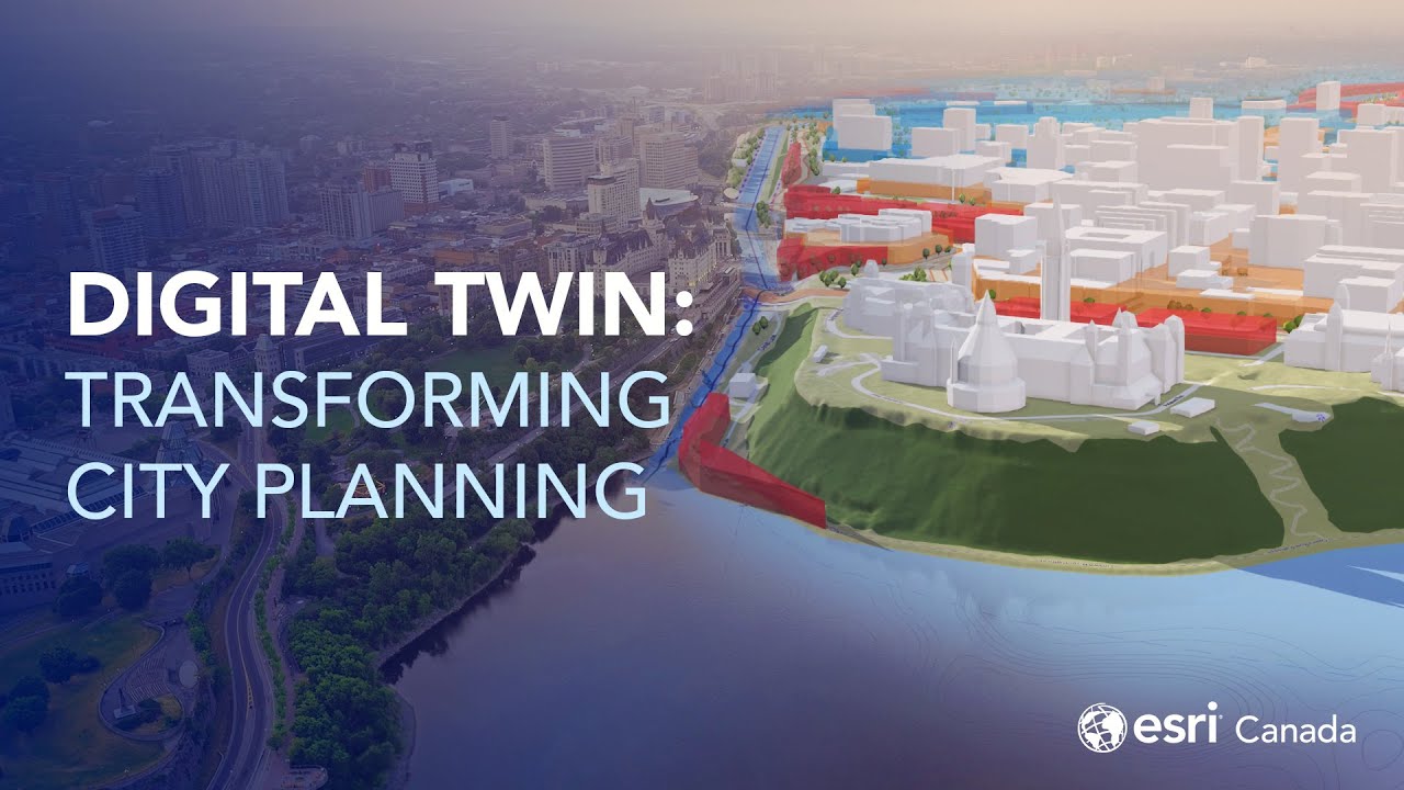 Revolutionizing Urban Planning: Esri Canada's Digital Twin Technology ...